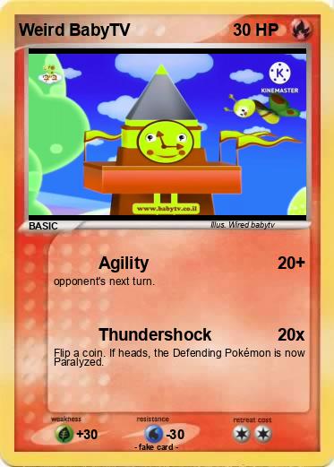 Pokémon Weird BabyTV - Agility - My Pokemon Card