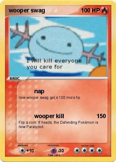 Pokémon wooper swag - nap - My Pokemon Card