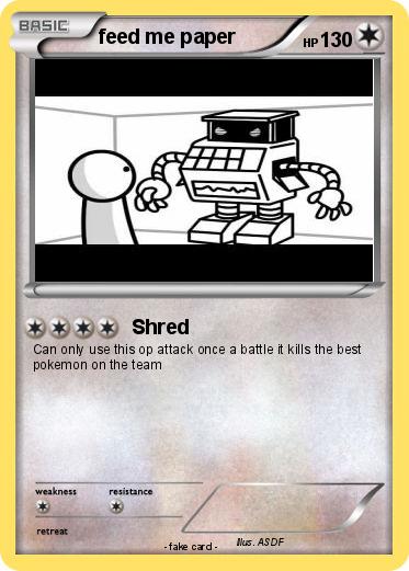 Pokémon feed me paper - Shred - My Pokemon Card