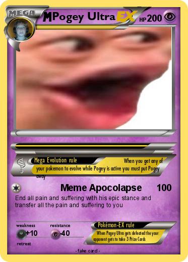Pokémon Pogey Ultra - Meme Apocolapse - My Pokemon Card
