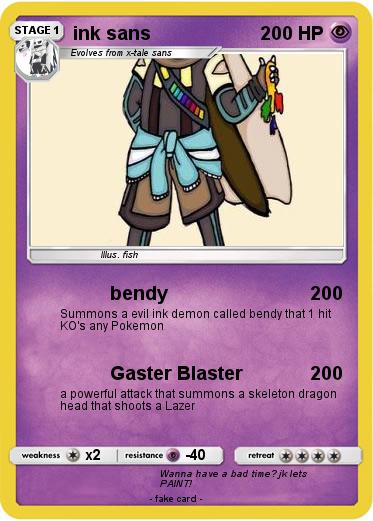 Pokémon ink sans 31 31 - bendy - My Pokemon Card