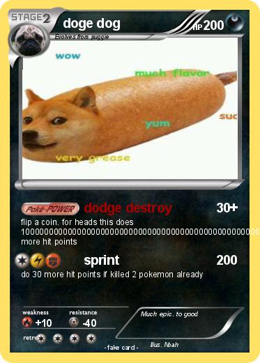 Pokémon doge dog - dodge destroy - My Pokemon Card