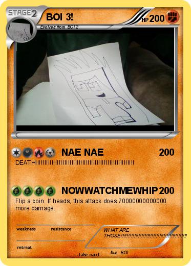Pokémon BOI 3 1 1 - NAE NAE - My Pokemon Card