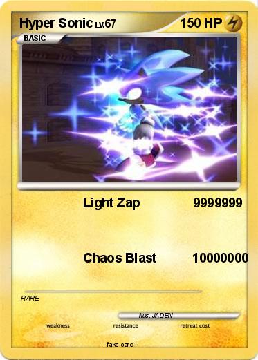 Pokémon Hyper Sonic 179 179 - Light Zap 9999999 - My Pokemon Card