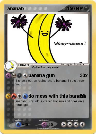 Pokémon ananab - banana gun - My Pokemon Card