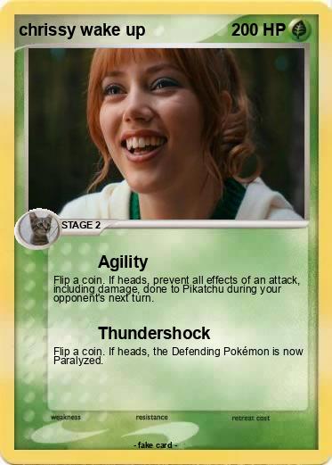 Pokémon chrissy wake up - Agility - My Pokemon Card
