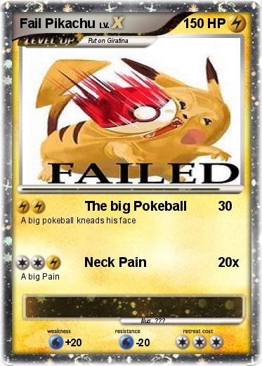 Pokémon Fail Pikachu - The big Pokeball - My Pokemon Card