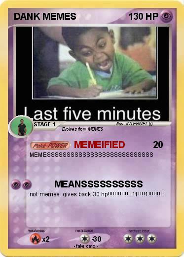 Pokémon DANK MEMES 7 7 - MEMEIFIED - My Pokemon Card