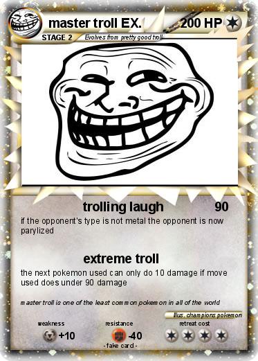 Pokémon master troll EX - trolling laugh - My Pokemon Card