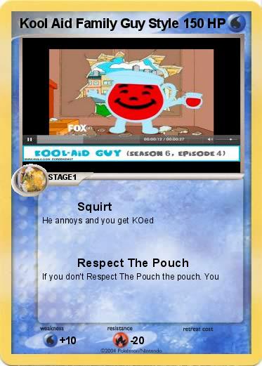 Pokémon Kool Aid Family Guy Style - Squirt - My Pokemon Card