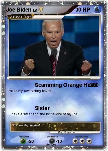 Pokémon Joe Biden 66 66 - Scamming Orange Head - My Pokemon Card