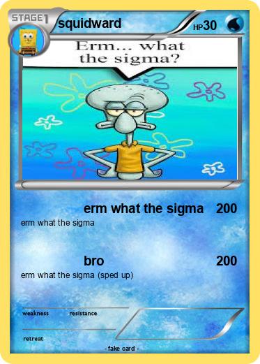Pokémon squidward 949 949 - erm what the sigma - My Pokemon Card