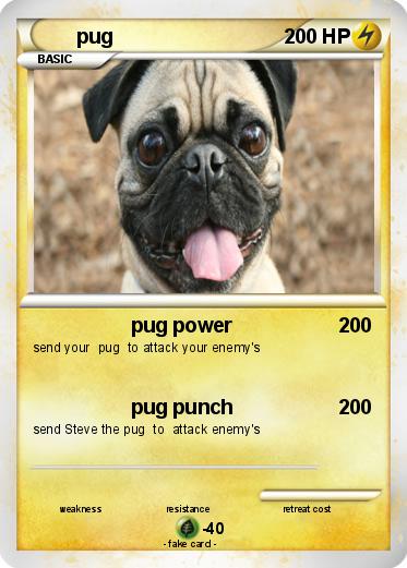 Pokémon pug 344 344 - pug power - My Pokemon Card