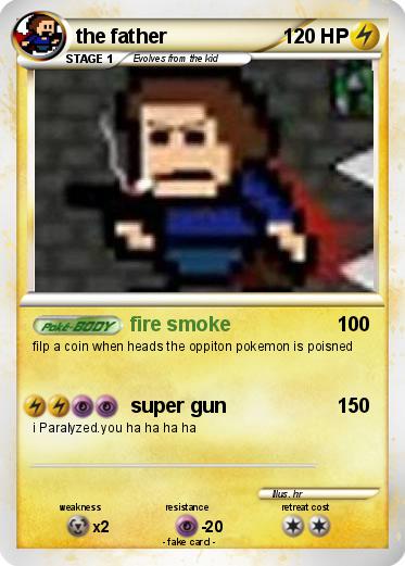 Pokémon the father 4 4 - fire smoke - My Pokemon Card