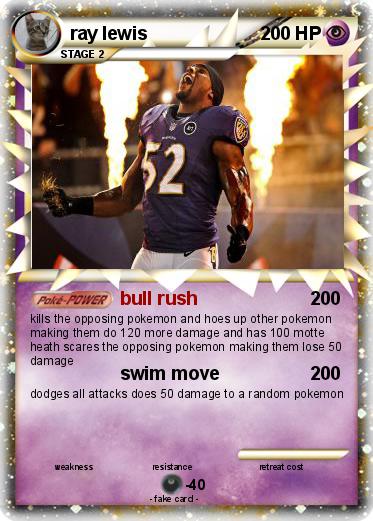 Pokémon ray lewis 40 40 - bull rush - My Pokemon Card