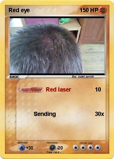 Pokémon Red eye 30 30 - Red laser - My Pokemon Card