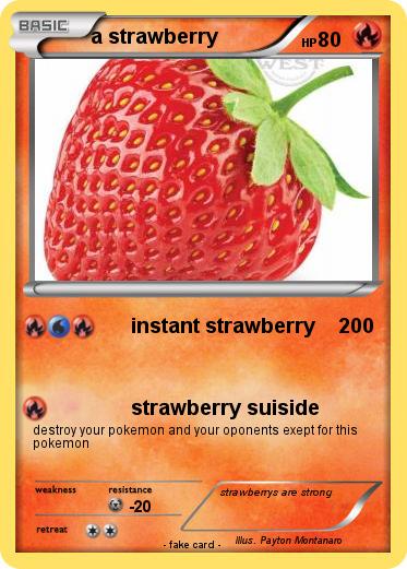 Pokémon a strawberry - instant strawberry - My Pokemon Card