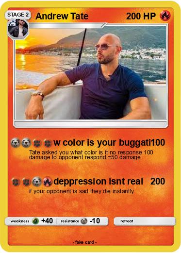Pokémon Andrew Tate 29 29 - w color is your buggati - My Pokemon Card