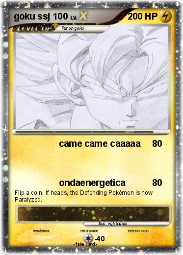 Pokémon goku ssj 90 90 - came came caaaaa - My Pokemon Card