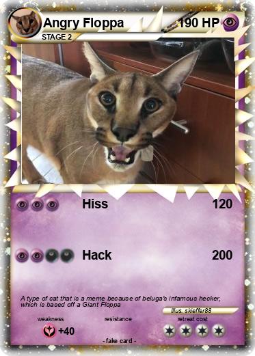 Pokémon Angry Floppa 1 1 - Hiss - My Pokemon Card