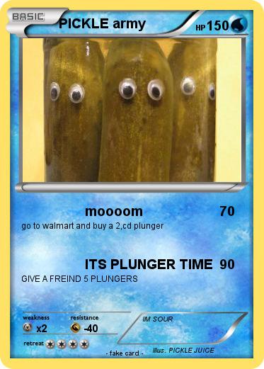 Pokémon PICKLE army - moooom - My Pokemon Card