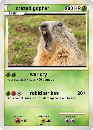 Pokémon crazed gopher - war cry - My Pokemon Card