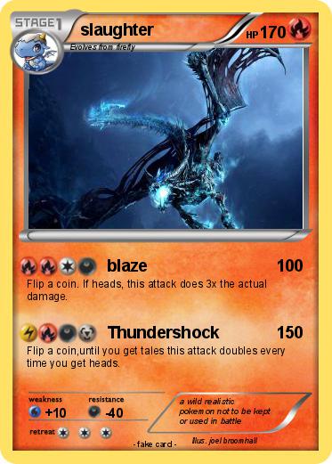 Pokémon slaughter 4 4 - blaze - My Pokemon Card