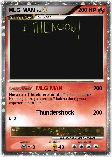 Pokémon MLG MAN 7 7 - MLG MAN - My Pokemon Card