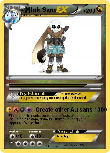 Pokémon Ink Sans 43 43 - Create other Au sans 1000 - My Pokemon Card