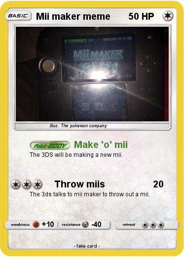 Pokémon Mii maker meme - Make 'o' mii - My Pokemon Card