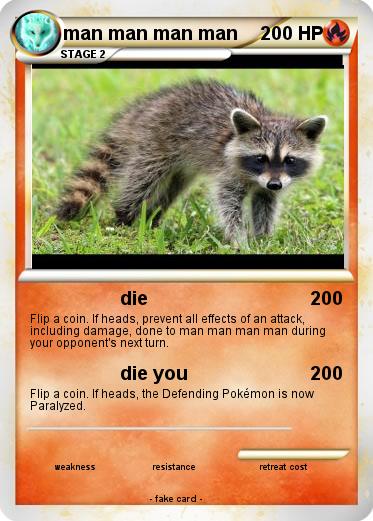 Pokémon man man man man - die - My Pokemon Card