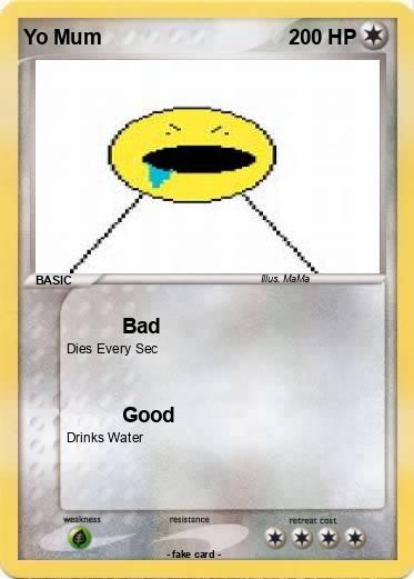 Pokémon Yo Mum 15 15 - Bad - My Pokemon Card