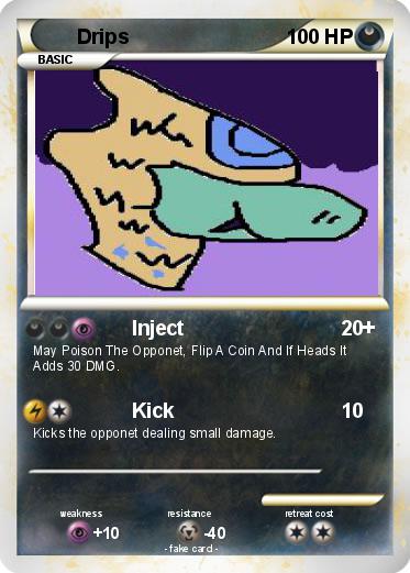 Pokémon Drips - Inject - My Pokemon Card