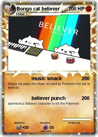 Pokémon Bongo cat believer - music smack - My Pokemon Card