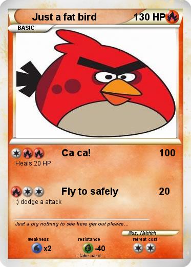 Pokémon Just a fat bird - Ca ca! - My Pokemon Card