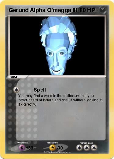 Pokémon Gerund Alpha O megga III - Spell - My Pokemon Card