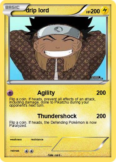 Pokémon drip lord - Agility - My Pokemon Card