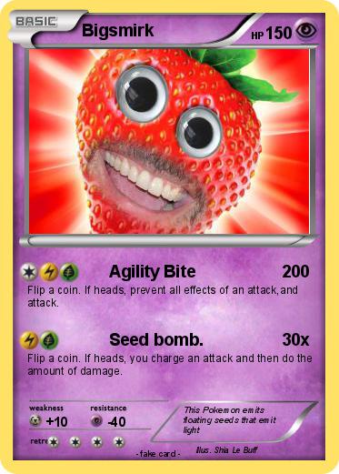 Pokémon Bigsmirk - Agility Bite - My Pokemon Card