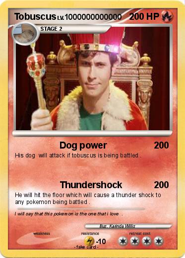 Pokémon Tobuscus 465 465 - Dog power - My Pokemon Card