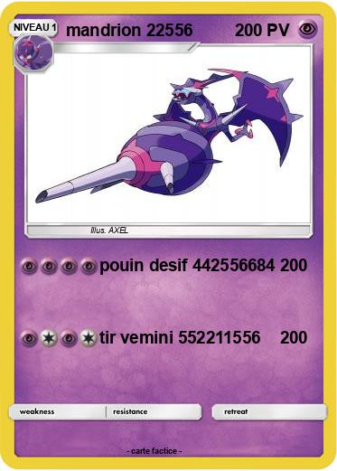 Pokémon mandrion 22556 22556 - pouin desif 442556684 - Ma carte Pokémon