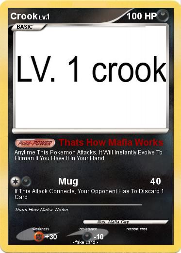 Pokémon Crook 5 5 - Thats How Mafia Works - My Pokemon Card
