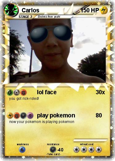 Pokémon Carlos 22 22 - lol face - My Pokemon Card
