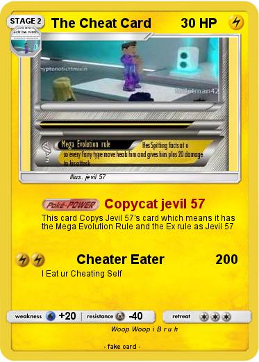 Pokémon The Cheat Card - Copycat jevil 57 - My Pokemon Card