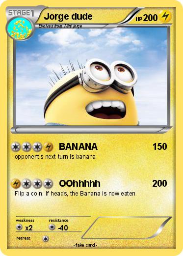 Pokémon Jorge dude - BANANA - My Pokemon Card