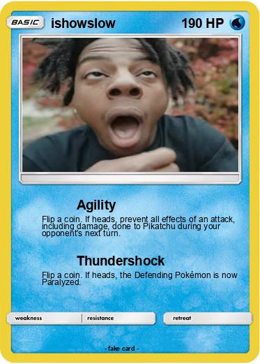 Pokémon ishowslow 2 2 - Agility - My Pokemon Card