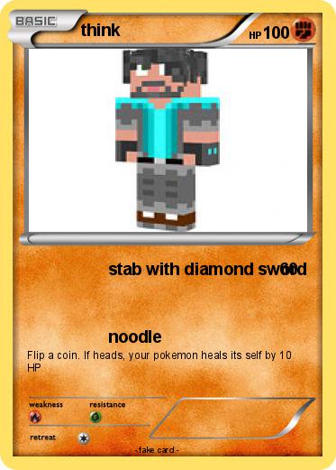 Pokémon think 16 16 - stab with diamond sword - My Pokemon Card