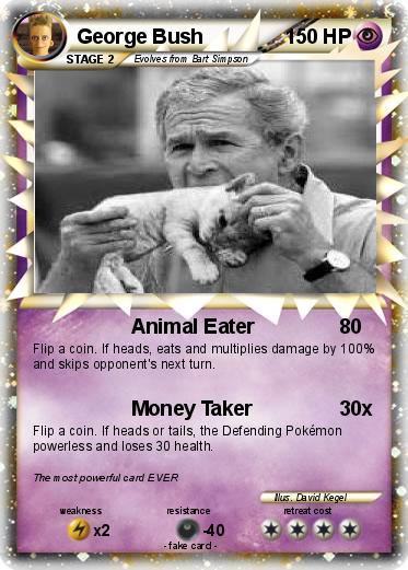 Pokémon George Bush 46 46 - Animal Eater - My Pokemon Card