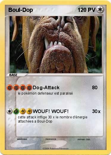 Pokémon Boul Dop - Dog-Attack - Ma carte Pokémon