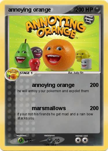 Pokémon annoying orange 1493 1493 - annoying orange - My Pokemon Card