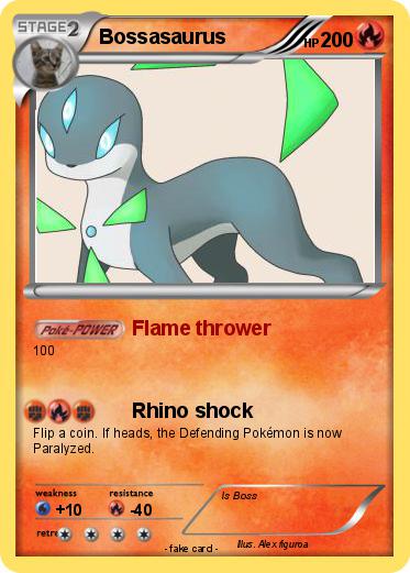Pokémon Bossasaurus - Flame thrower - My Pokemon Card